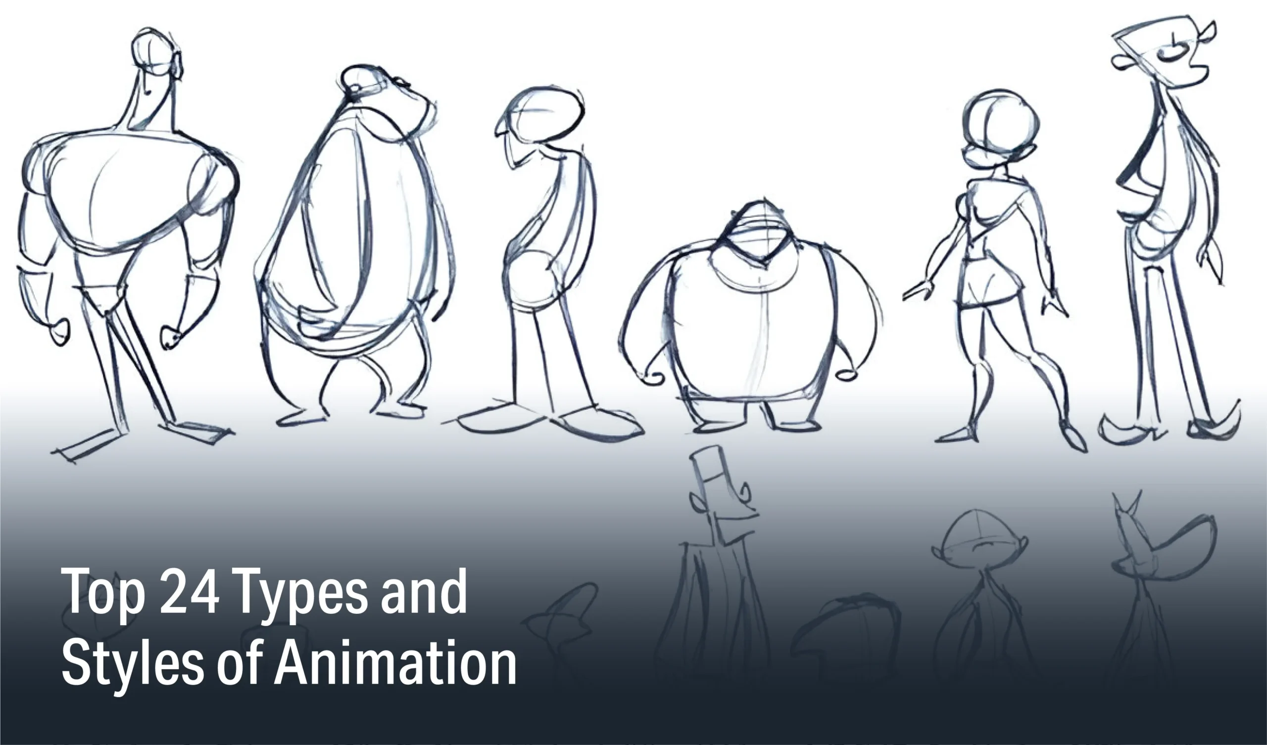 Top 24 Types and Styles of Animation